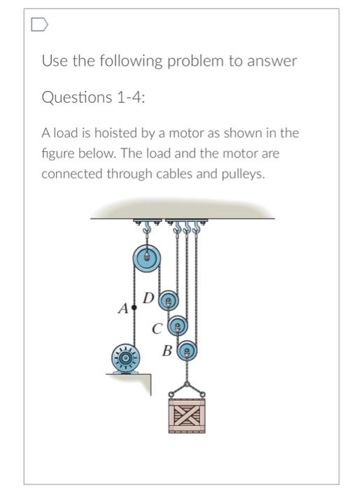 Solved Use the following problem to answer Questions 1-4: A | Chegg.com