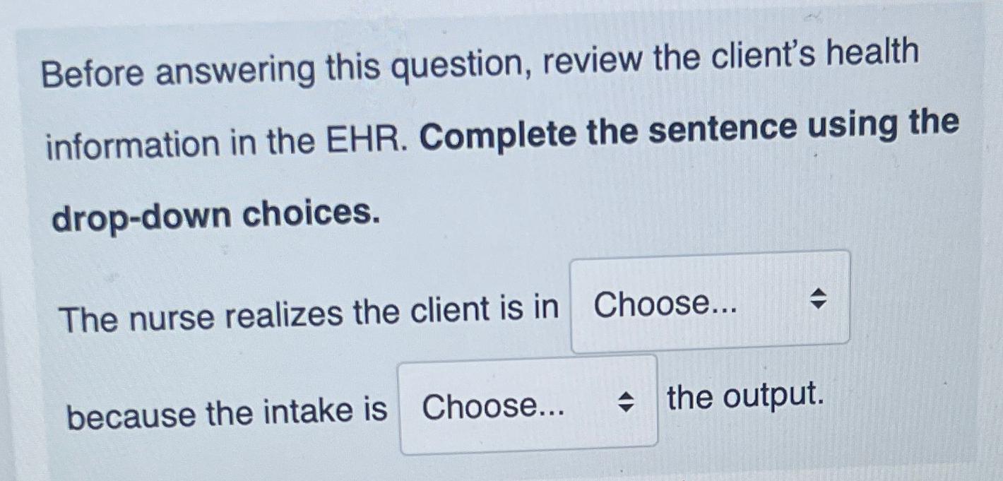 Solved Before answering this question, review the client's | Chegg.com
