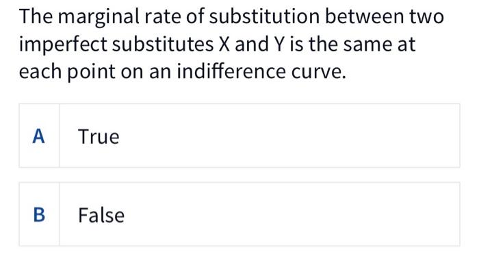 Solved The marginal rate of substitution between two | Chegg.com