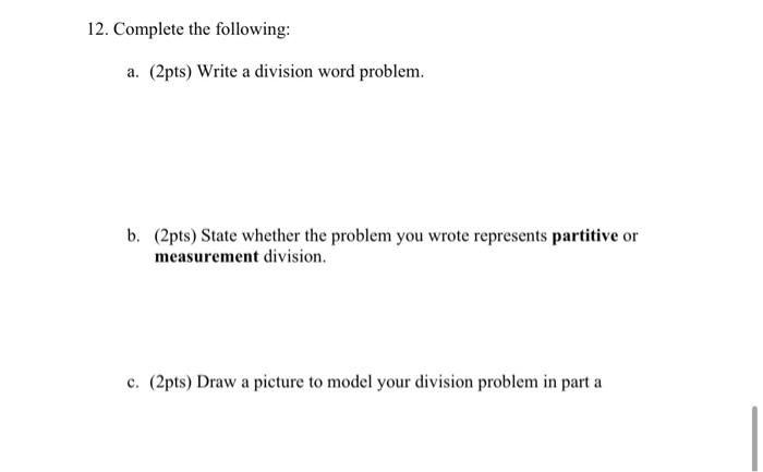 Solved a. (2pts) Write a division word problem. b. (2pts) | Chegg.com