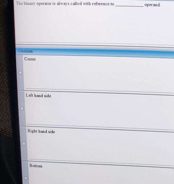 Solved The binary operator is always called with reference | Chegg.com