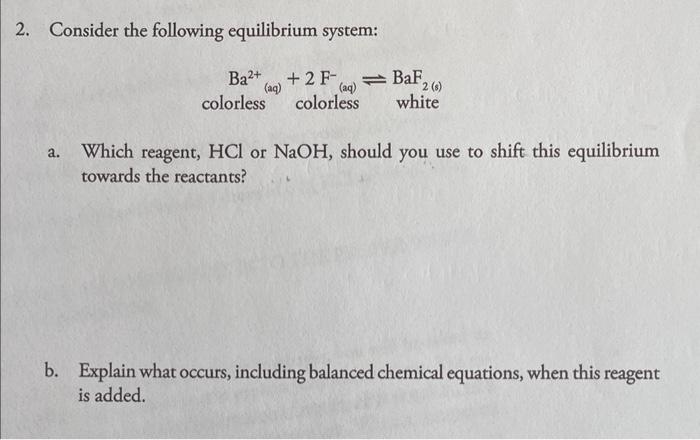 Solved 2. Consider the following equilibrium system: | Chegg.com