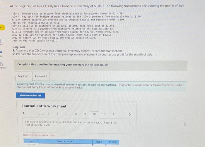 Solved At the beginning of July. CD City has a balance in | Chegg.com