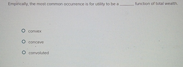 Solved Empirically, the most common occurrence is for | Chegg.com