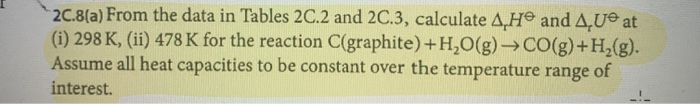 20.8(a) From the data in Tables 2C.2 and 2C.3, | Chegg.com