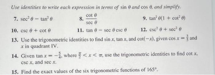 Solved Use identities to write each expression in terms of | Chegg.com