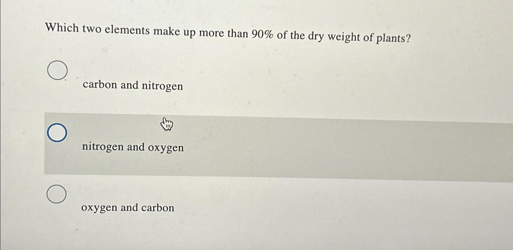 Solved Which two elements make up more than 90% ﻿of the dry | Chegg.com