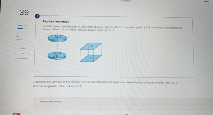 Solved Help 39 Required Information Consider Two Coaxial 
