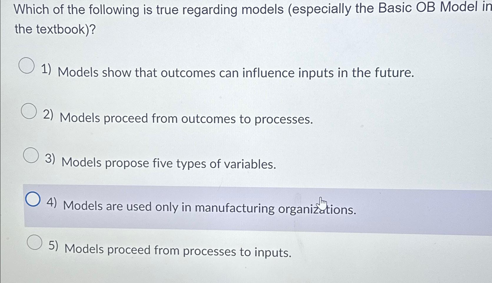 Solved Which of the following is true regarding models | Chegg.com