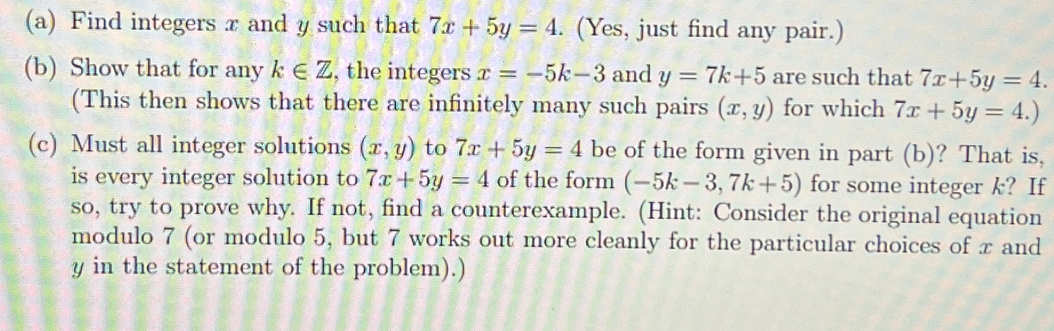 (a) ﻿Find integers x ﻿and y ﻿such that 7x+5y=4. (Yes, | Chegg.com