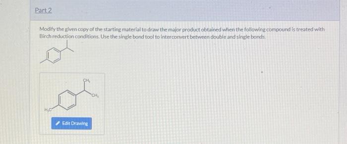 Solved Modify the given copy of the starting material to | Chegg.com
