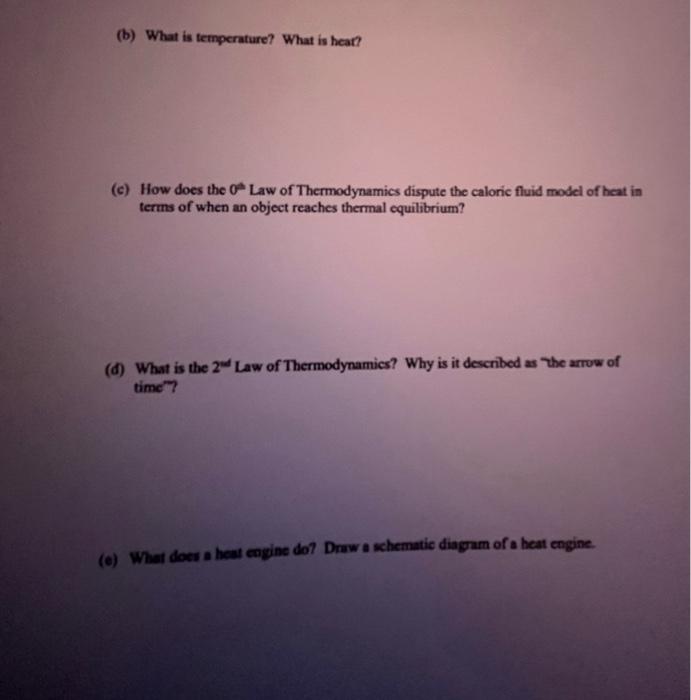 Solved (b) What is temperature? What is heaf? (c) How does | Chegg.com