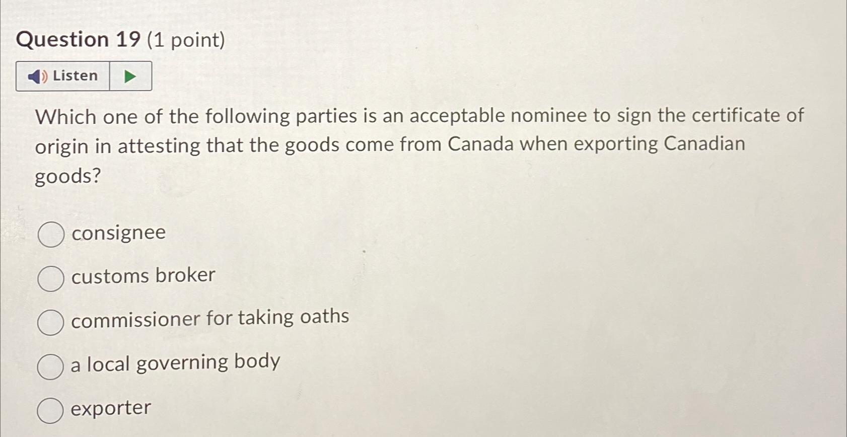 Solved Question 19 (1 ﻿point)ListenWhich one of the | Chegg.com
