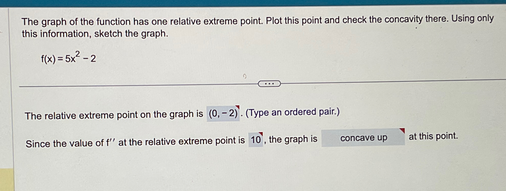 Solved The graph of the function has one relative extreme | Chegg.com