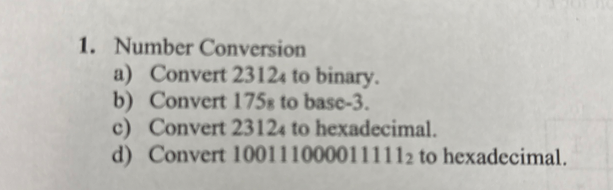 Number Conversiona) Convert 2312 a to binary.b) | Chegg.com Number Conversiona) Convert 2312 a to binary.b) | Chegg.com