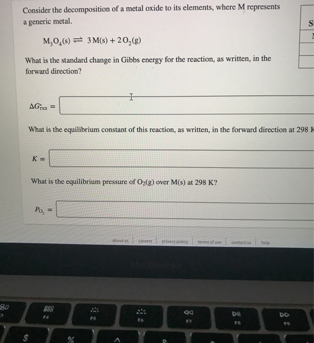 Solved Consider the decomposition of a metal oxide to its | Chegg.com