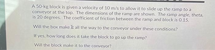 Solved A 50-kg block is given a velocity of 10 m/s to allow | Chegg.com