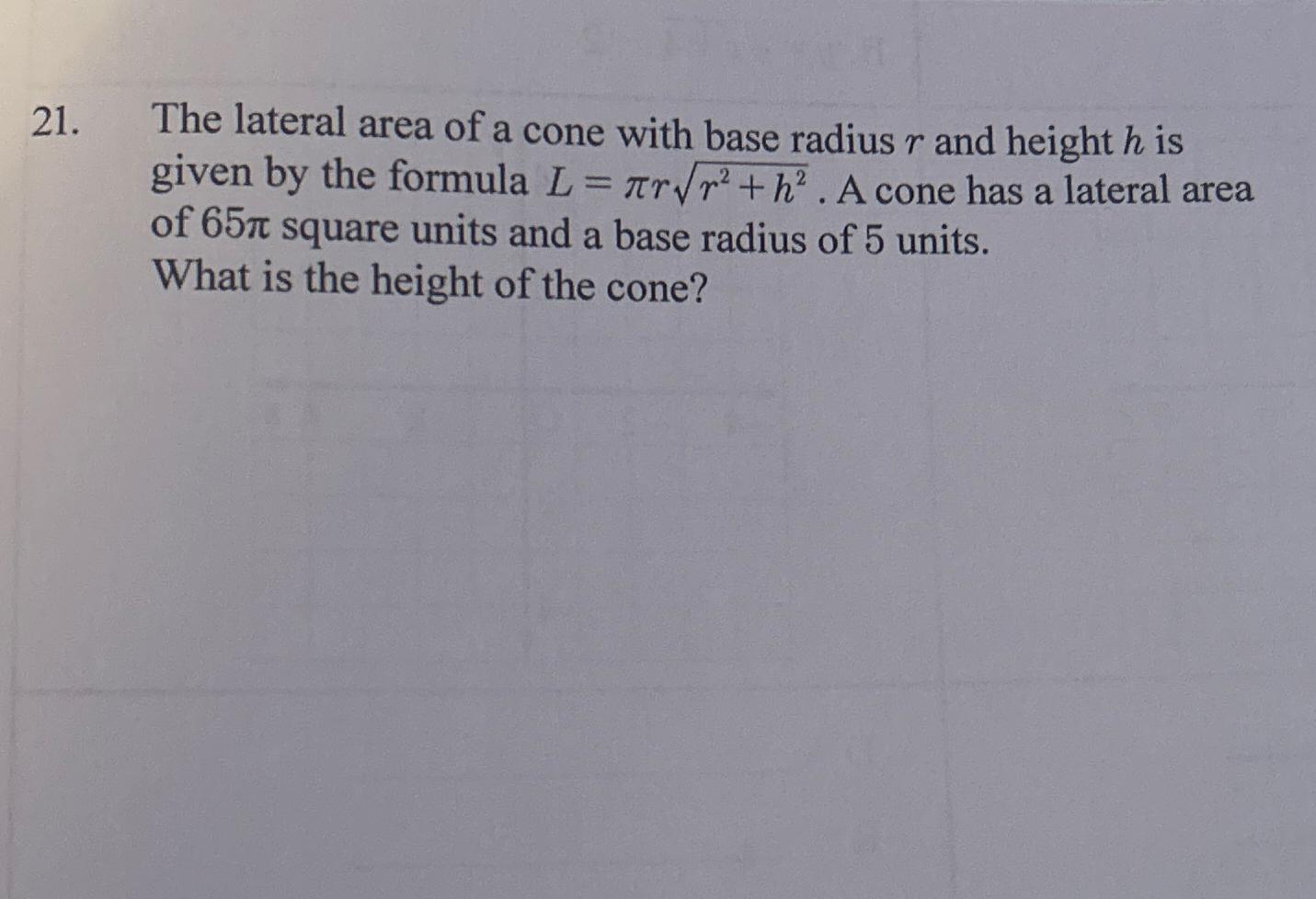 Solved The lateral area of a cone with base radius r and | Chegg.com