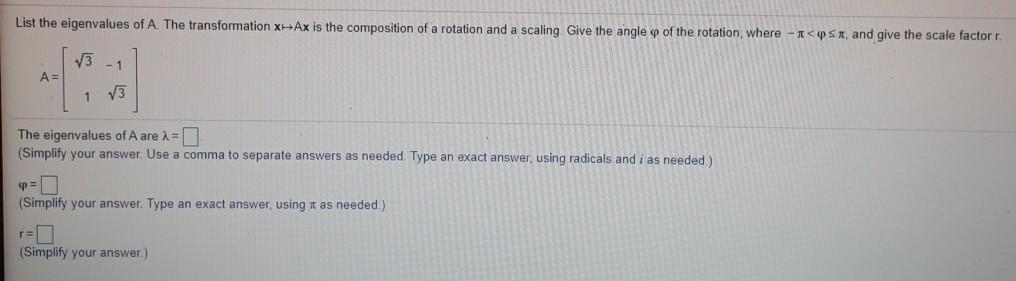 Solved List the eigenvalues of A. The transformation X-Ax is | Chegg.com