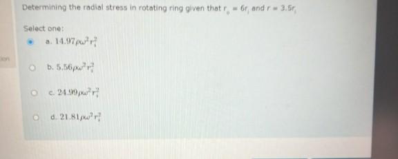 Solved Determining the radial stress in rotating ring given | Chegg.com