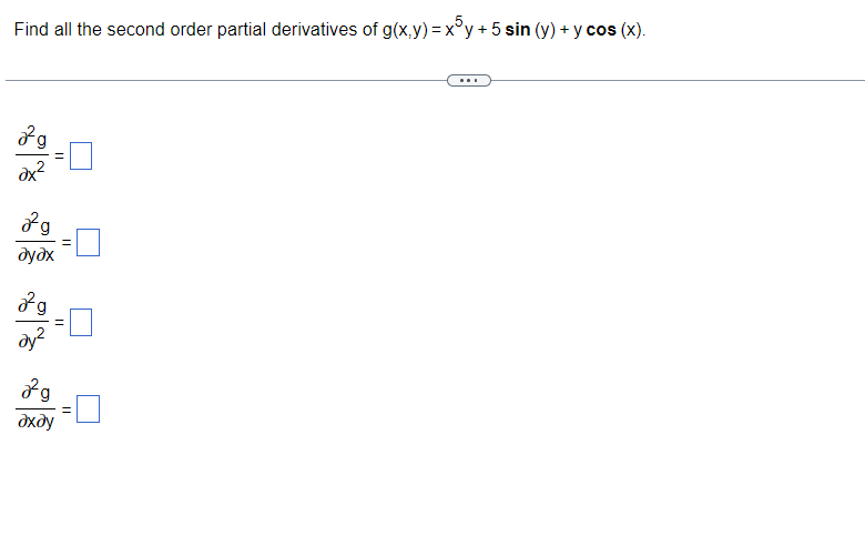 Solved Find all the second order partial derivatives of | Chegg.com