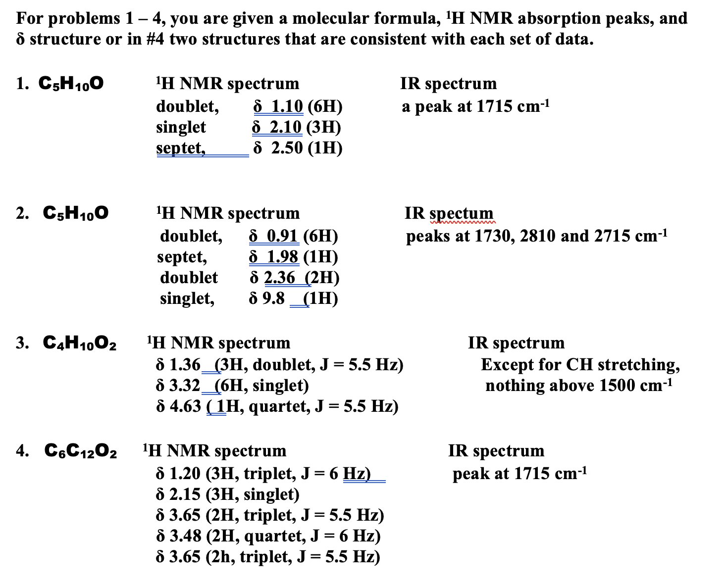 For problems 1-4, ﻿you are given a molecular formula, | Chegg.com