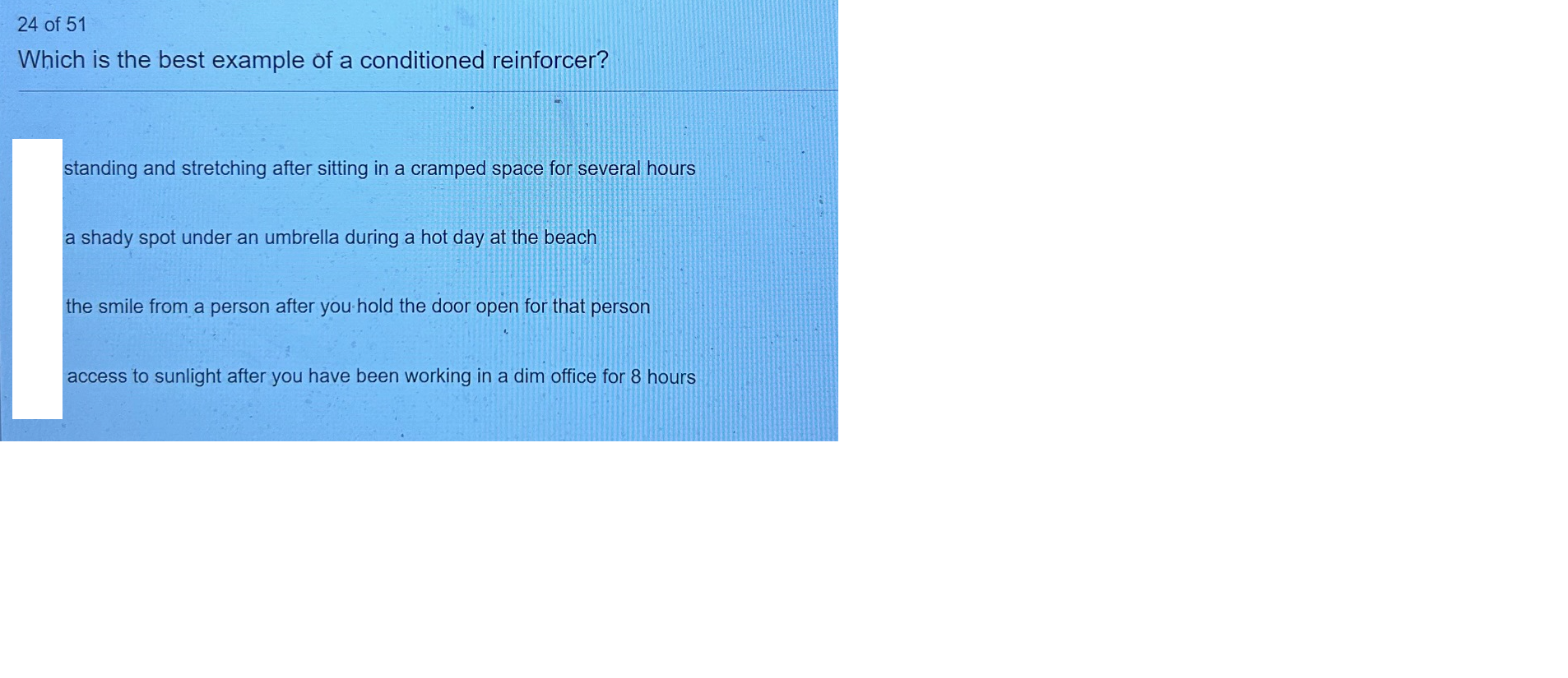 Solved 24 ﻿of 51Which is the best example of a conditioned | Chegg.com