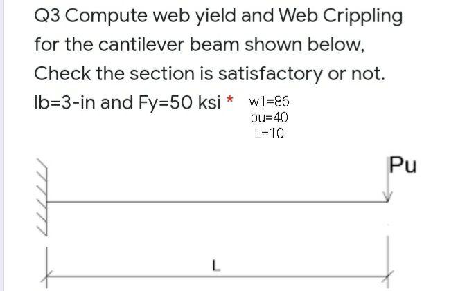 Solved Q3 Compute web yield and Web Crippling for the | Chegg.com