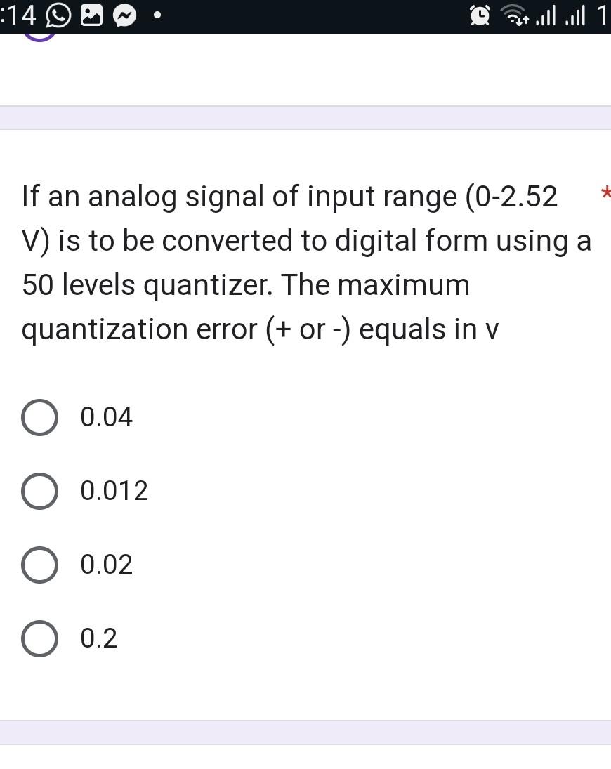 Solved If an analog signal of input range (0−2.52 V) is to | Chegg.com