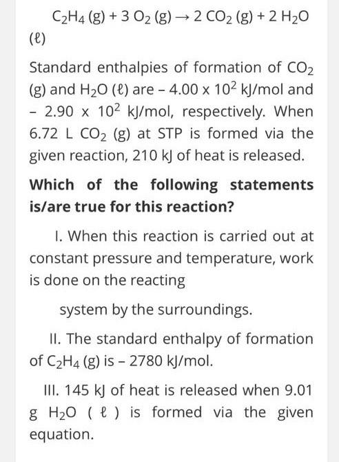 Solved C2H4 (g) + 3 O2 (g) → 2 CO2 (g) + 2 H2O (P) Standard | Chegg.com