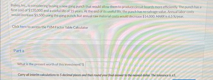 Solved Bailey, Inc., is considering buying a new gang punch | Chegg.com
