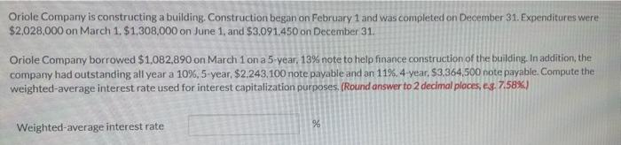 Solved Oriole Company is constructing a building. | Chegg.com