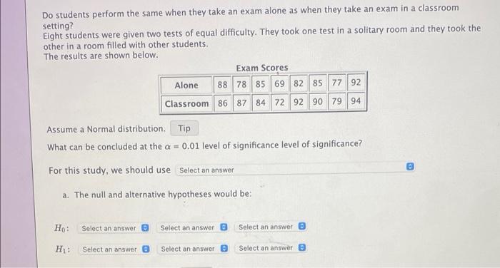 Solved Do students perform the same when they take an exam | Chegg.com