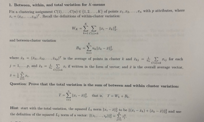 Solved 1. Between, within, and total variation for K-means | Chegg.com