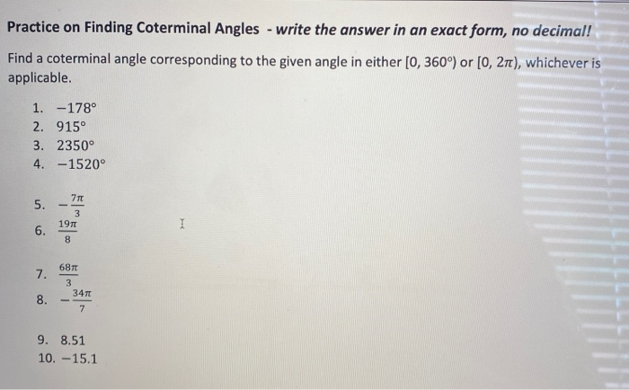 Solved Practice on Finding Coterminal Angles - write the | Chegg.com