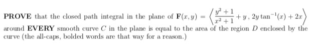 Solved PROVE that the closed path integral in the plane of | Chegg.com