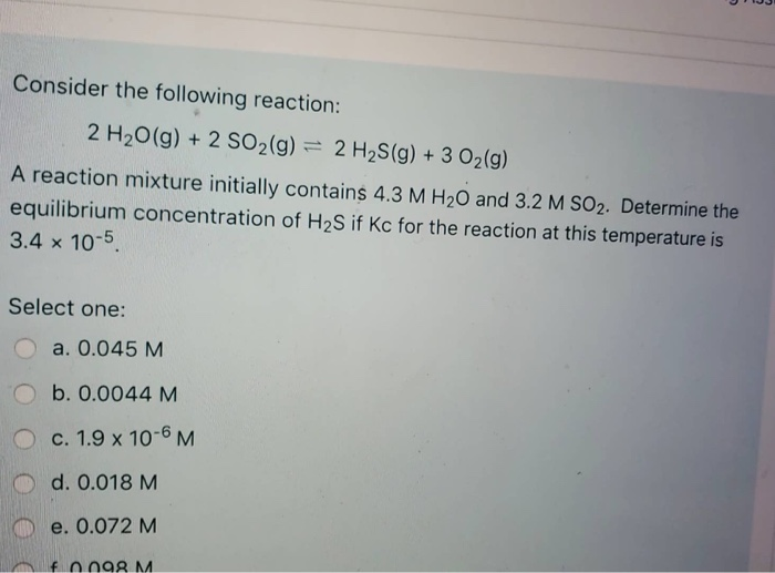 Solved Consider the following reaction: 2 H2O(g) + 2 SO2(g) | Chegg.com