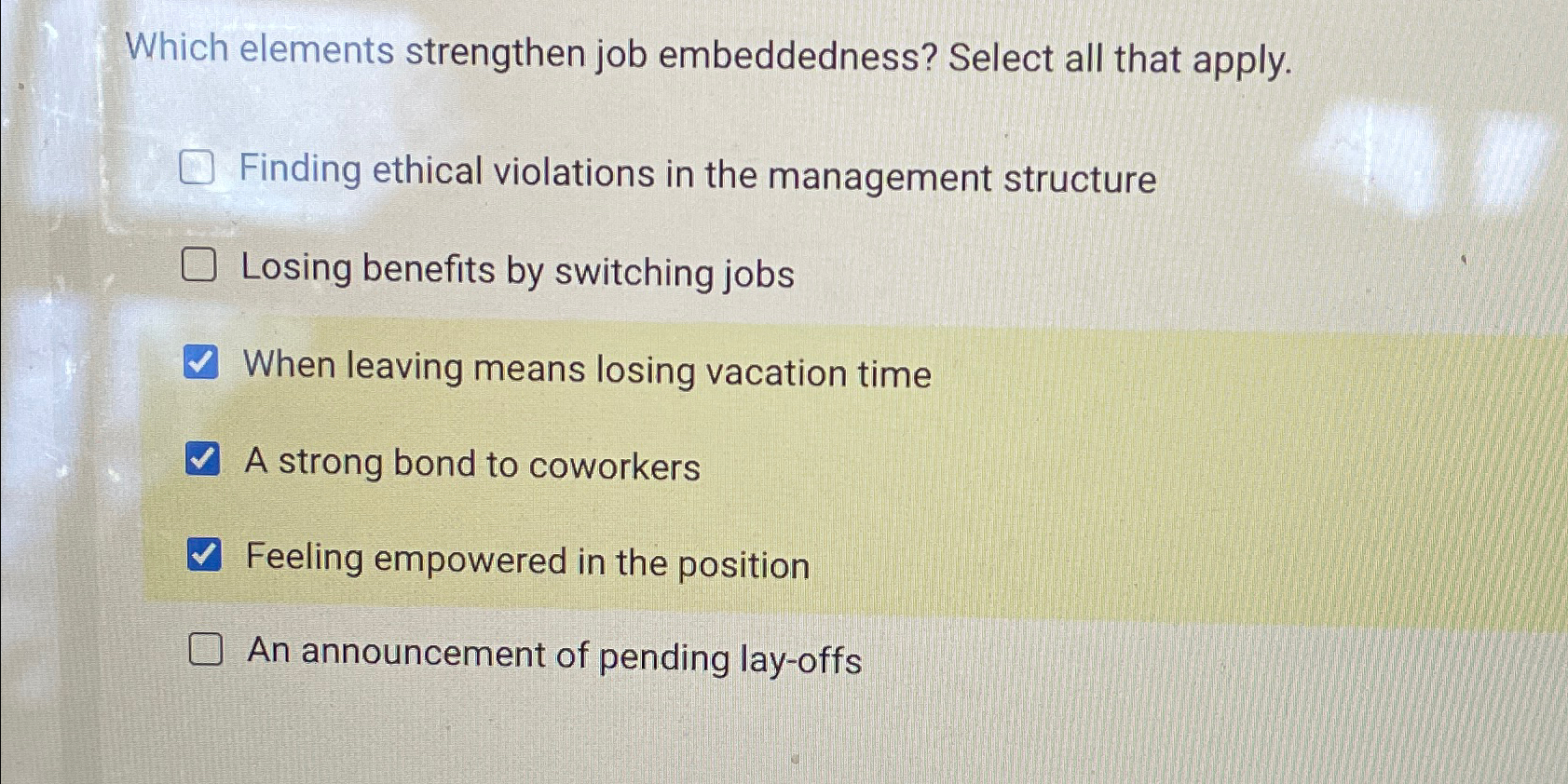 Solved Which elements strengthen job embeddedness? Select | Chegg.com