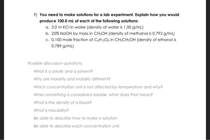 Solved 9) You need to make solutions for a lab experiment. | Chegg.com
