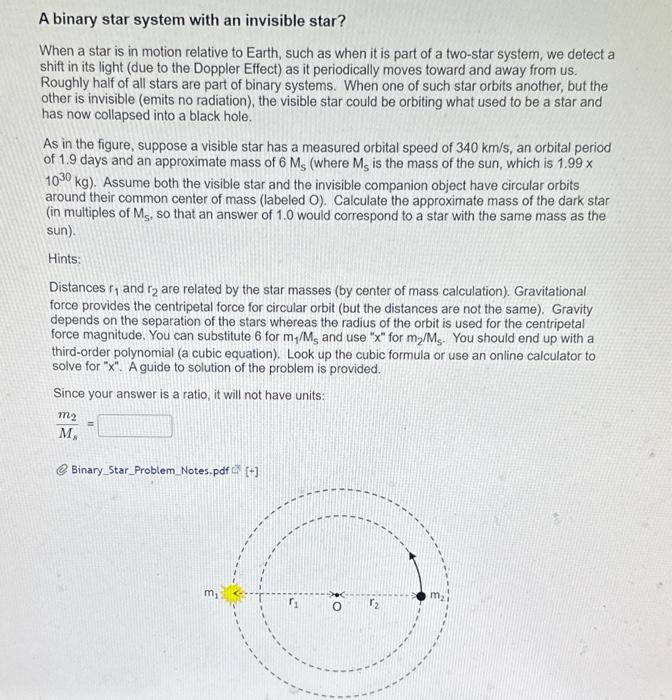 A binary star system with an invisible star? When a | Chegg.com