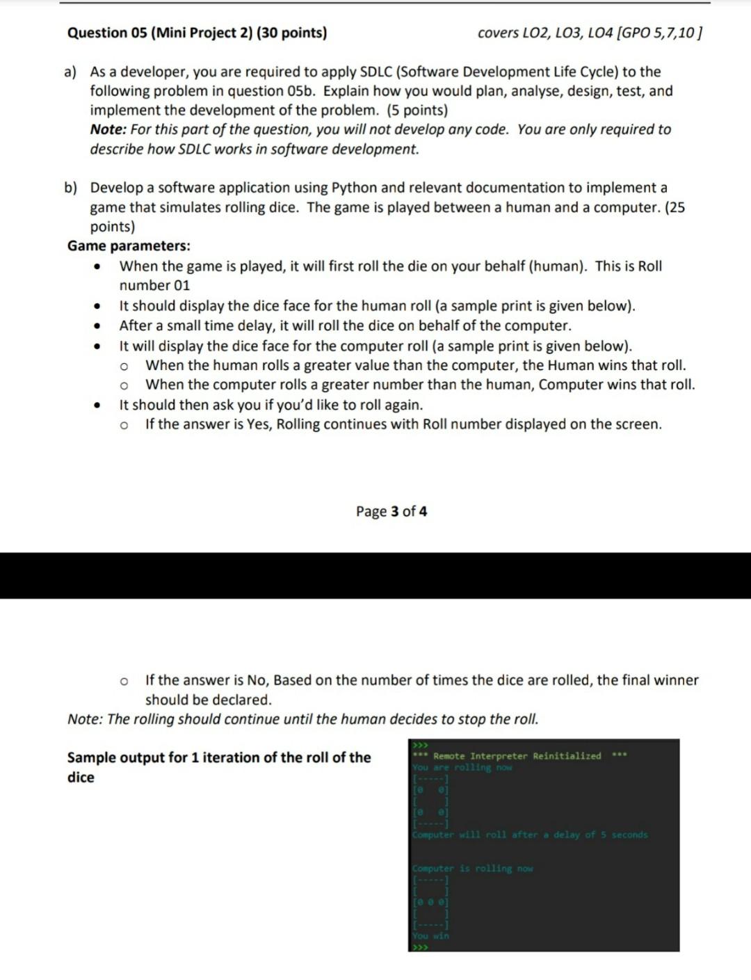 Solved a) As a developer, you are required to apply SDLC | Chegg.com