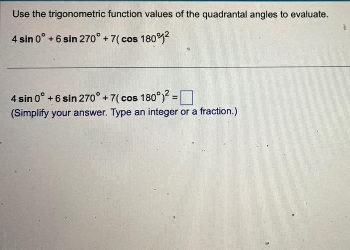 Solved Use the trigonometric function values of the | Chegg.com