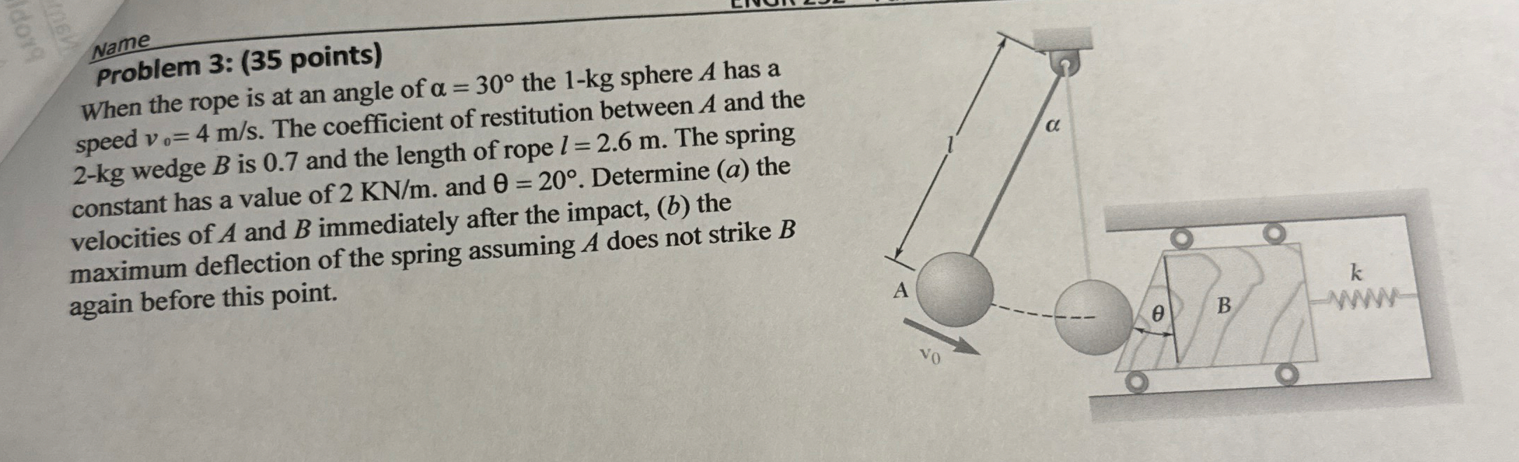Solved problem 3: (35 ﻿points)When the rope is at an angle | Chegg.com
