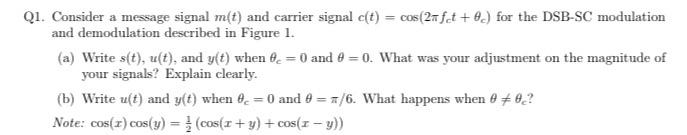 Solved Q1. Consider a message signal m(t) and carrier signal | Chegg.com