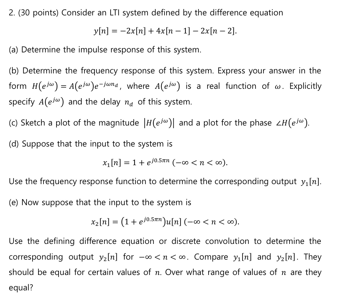 Solved (30 ﻿points) ﻿Consider an LTI system defined by the | Chegg.com