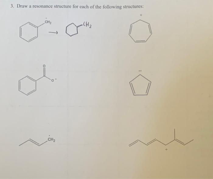 Solved 3. Draw a resonance structure for each of the | Chegg.com