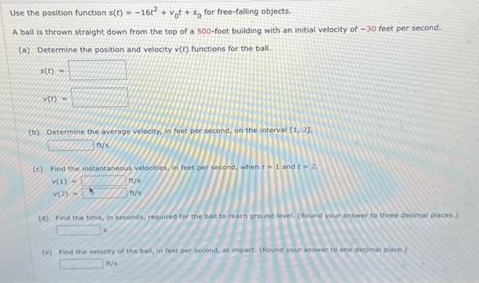 Solved Use the position function s(t)=−16t2+v0t+s0 for | Chegg.com