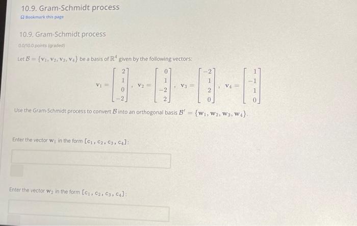 Solved tet B={v1,v2,v3,v4} be a basis of R4 given by the | Chegg.com