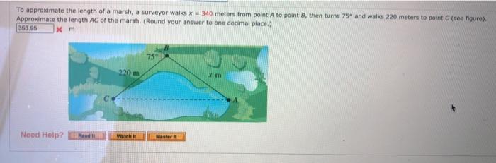 Solved To approximate the length of a marsh, a surveyor | Chegg.com