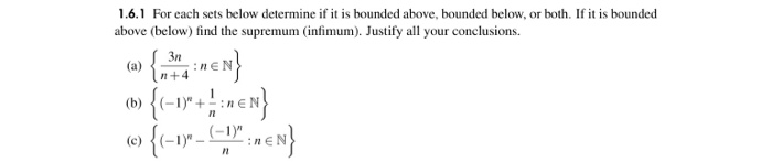 Solved 1.6.1 For each sets below determine if it is bounded | Chegg.com